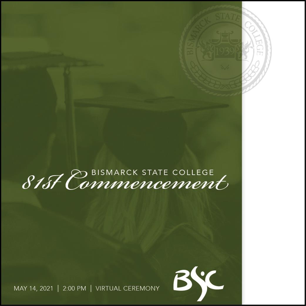 Commencement Ceremony | Bismarck State College
